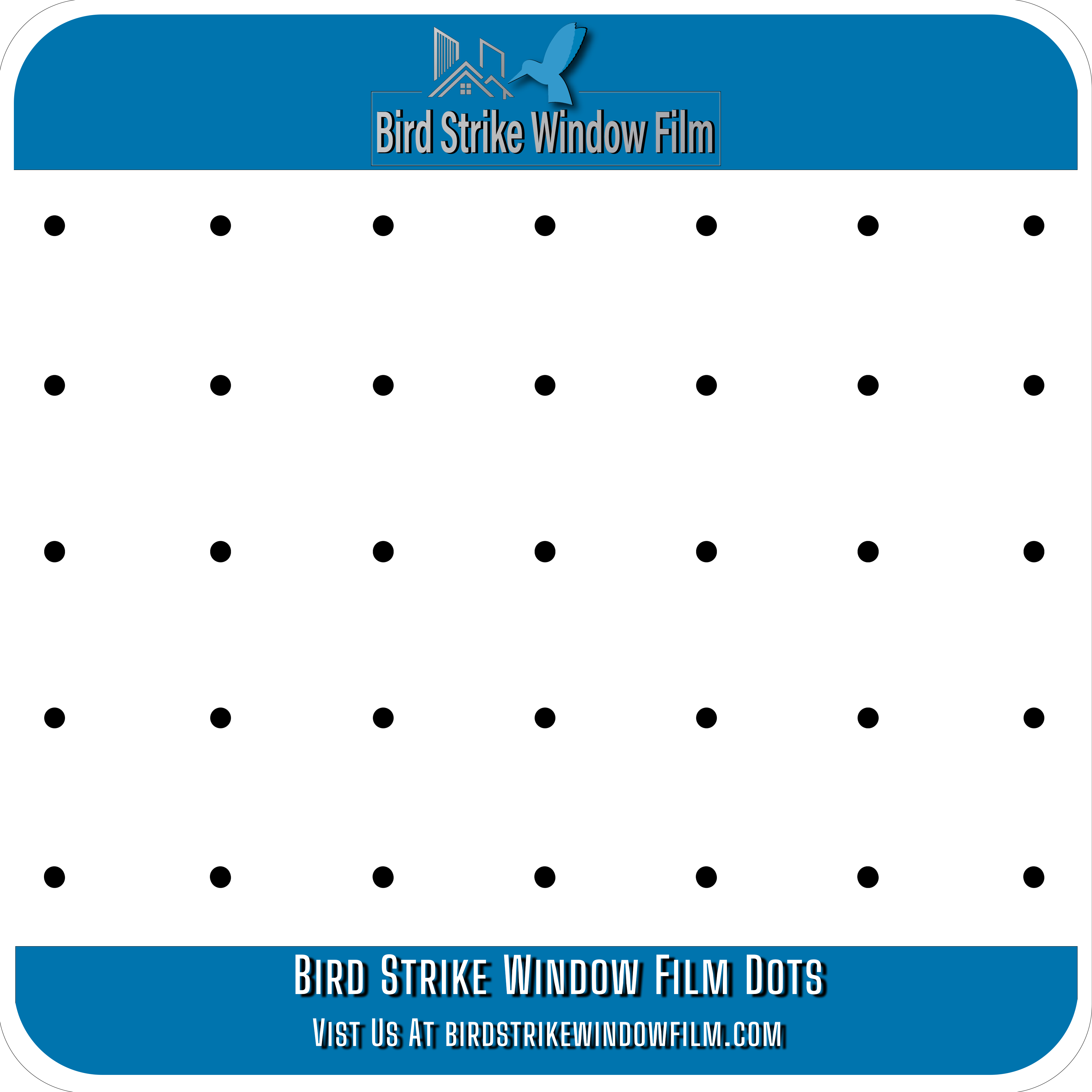 Bird Strike Window Film Dots